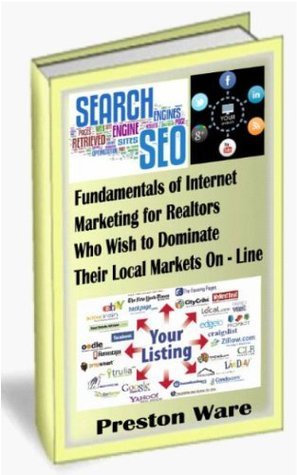 Internet Marketing for Real Estate by Preston Ware | Goodreads