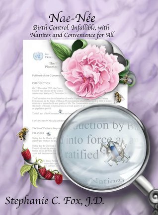 Nae-Née - Birth Control: Infalllible, with Nanites and Convenience for ...