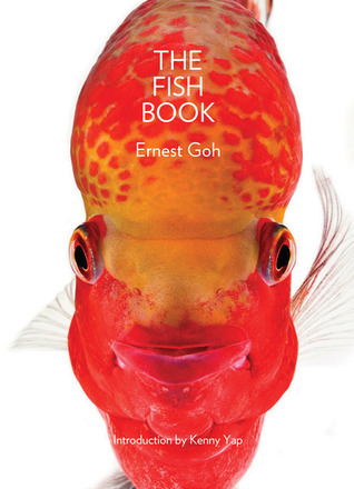 The Fish Book by Ernest Goh | Goodreads