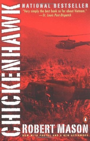 Chickenhawk by Robert Mason | Goodreads