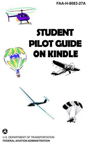 Student Pilot Guide on Kindle by Federal Aviation Administration ...