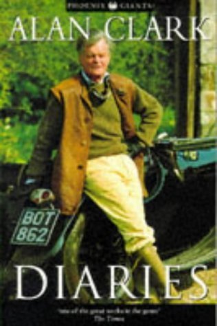 Diaries by Alan Clark | Goodreads