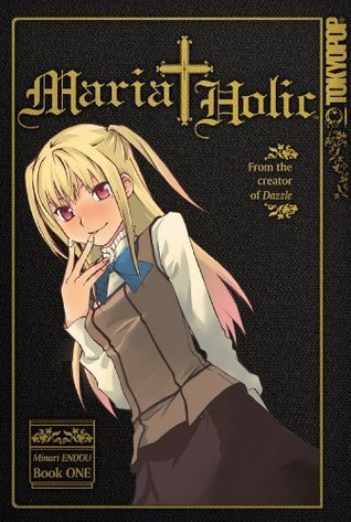 Maria Holic 1 (Maria Holic #1) by Minari Endou | Goodreads