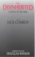 The Disinherited: A Novel of the 1930s by Jack Conroy | Goodreads