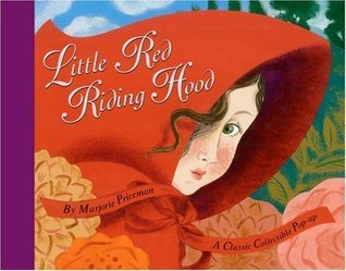 Little Red Riding Hood: A Classic Collectible Pop-Up by Marjorie ...