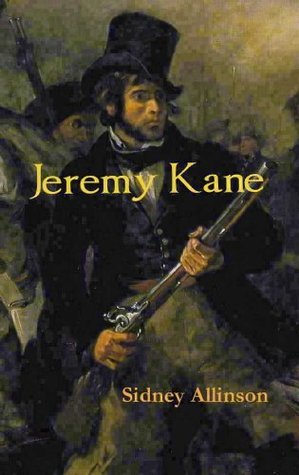 Jeremy Kane: A Canadian historical adventure novel of the 1837 ...