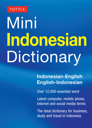 Tuttle Mini Indonesian Dictionary: Indonesian-English / English ...