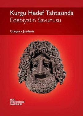 Kurgu Hedef Tahtasında: Edebiyatın Savunusu by Gregory Jusdanis | Goodreads