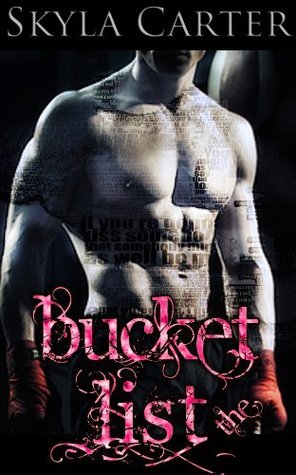 The Bucket List by Skyla Carter | Goodreads