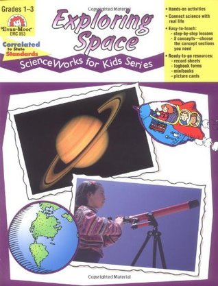 Exploring Space, Grades 1-3 by Jo Ellen Moore | Goodreads