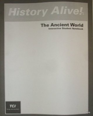 History Alive!: The Ancient World by Bert Bower | Goodreads