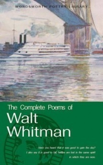The Complete Poems of Walt Whitman (Wordsworth Poetry) by Walt Whitman ...