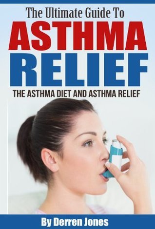 The Prime Guide To Asthma Relief: Asthma Diet And Powerful Tools To ...