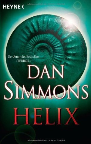 Helix by Dan Simmons | Goodreads