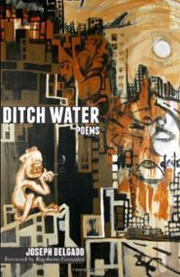 Ditch Water by Joseph Delgado | Goodreads