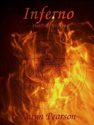 Inferno (Hellfire Trilogy Book 2) by Karyn Pearson | Goodreads