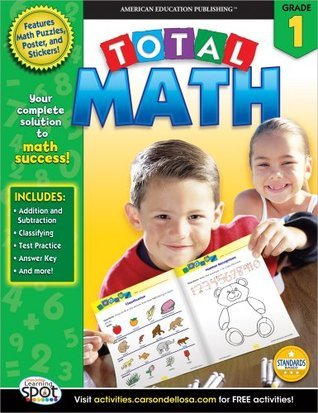 Total Math, Grade 1 by American Education Publishing | Goodreads
