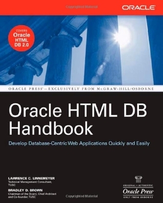Oracle HTML DB Handbook (Oracle Press) by Lawrence C. Linnemeyer | Goodreads