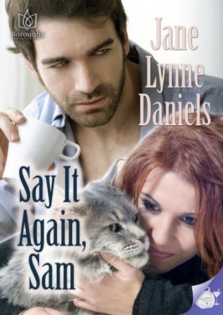 Say it Again, Sam by Jane Lynne Daniels | Goodreads