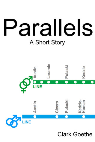 Parallels by Clark Goethe | Goodreads