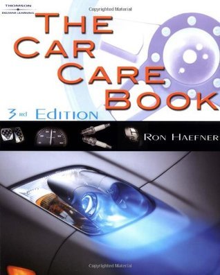 The Car Care Book by Ronald G Haefner | Goodreads