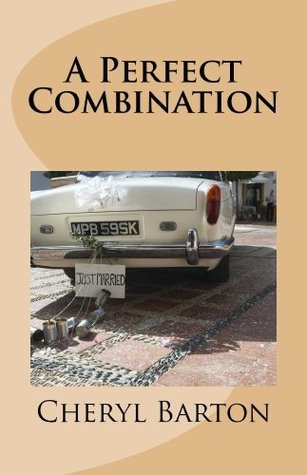 A Perfect Combination (The Bachelor Series Book 3) by Cheryl Barton ...