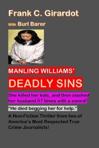 Manling Williams' Deadly Sins: She killed her kids, then slashed her ...