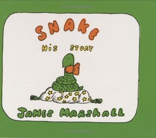 Snake, His Story (Four Little Troubles) by James Marshall | Goodreads