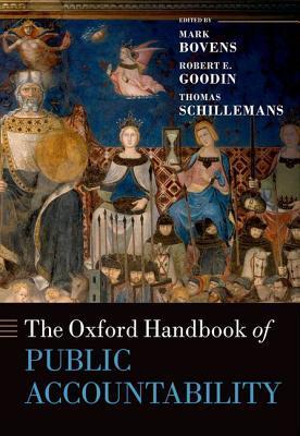 The Oxford Handbook of Public Accountability by Mark Bovens | Goodreads