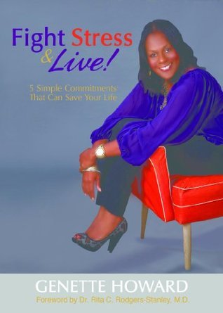 Fight Stress & Live! 5 Simple Commitments That Can Save Your Life by ...