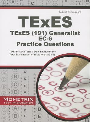 TExES Generalist EC-6 Practice Questions: TExES Practice Tests & Review ...