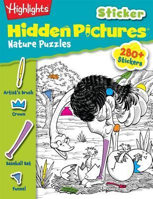 Nature Puzzles (Highlights™ Sticker Hidden Pictures®) by Highlights ...