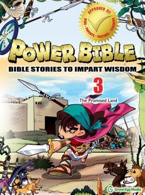 Power Bible: Bible Stories to Impart Wisdom, # 3 - The Promise Land by ...
