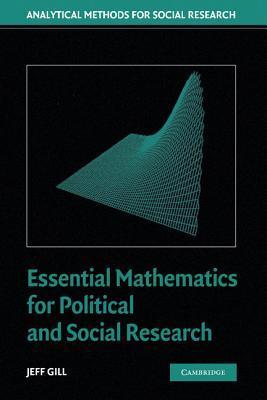 Essential Mathematics for Political and Social Research by Jeff Gill ...