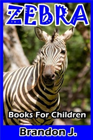 Zebra books for children : Amazing Pictures & Fun Facts on Animals by ...