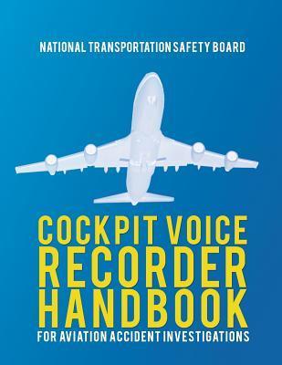 Cockpit Voice Recorder Handbook for Aviation Accident Investigations by ...