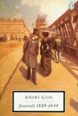 The Journals of Andre Gide: Volume I 1889-1913 by André Gide | Goodreads