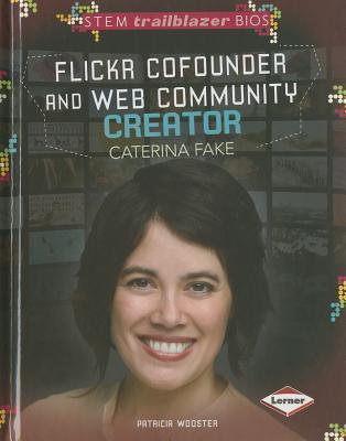 Flickr Cofounder and Web Community Creator Caterina Fake by Patricia ...