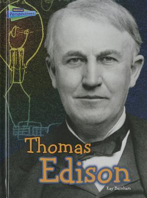 Thomas Edison (Science Biographies) by Kay Barnham | Goodreads