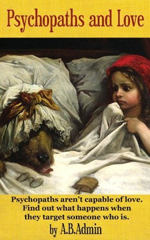 Psychopaths and Love by Adelyn Birch | Goodreads