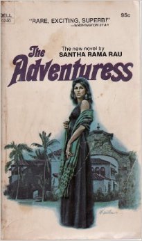 The Adventuress by Santha Rama Rau | Goodreads