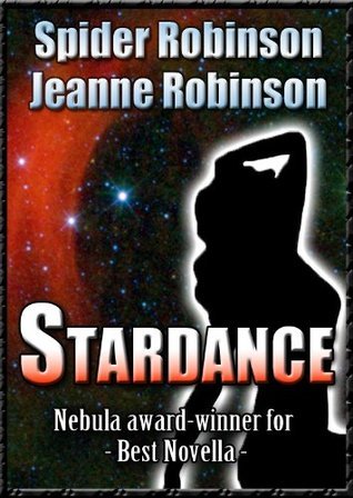Stardance (novella) by Spider Robinson | Goodreads