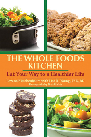 The Whole Foods Kosher Kitchen: Glorious Meals Pure and Simple by ...