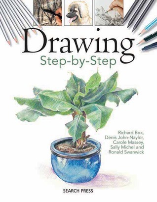 Drawing Step-by-step by Richard Box | Goodreads