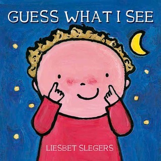 Guess What I See (Guess series) by Liesbet Slegers | Goodreads