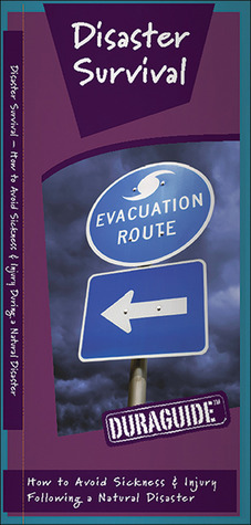 Disaster Survival: A Waterproof Pocket Guide to Avoiding Sickness ...