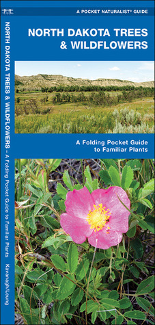 North Dakota Trees & Wildflowers: A Folding Pocket Guide to Familiar ...