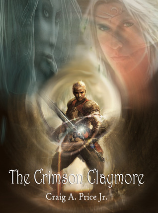 The Crimson Claymore by Craig A. Price Jr. | Goodreads