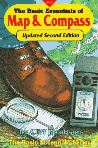THE BASIC ESSENTIALS OF MAP & COMPASS, 2nd Edition by Cliff Jacobson ...