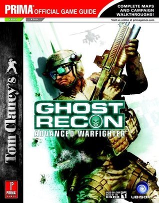 Tom Clancy's Ghost Recon Advanced Warfighter by David Knight | Goodreads